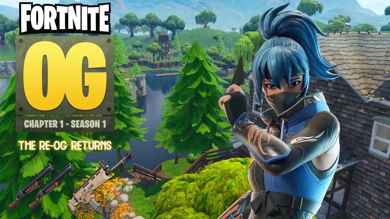 Fortnite OG Chapter 1 Season 1: The Re-OG Returns. - YouTube