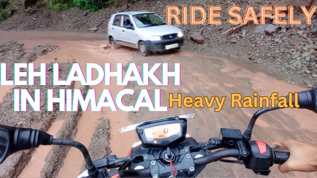 Heavy Rainfall In Himachal pradesh #ladakh in Himachal #RideSafely ...