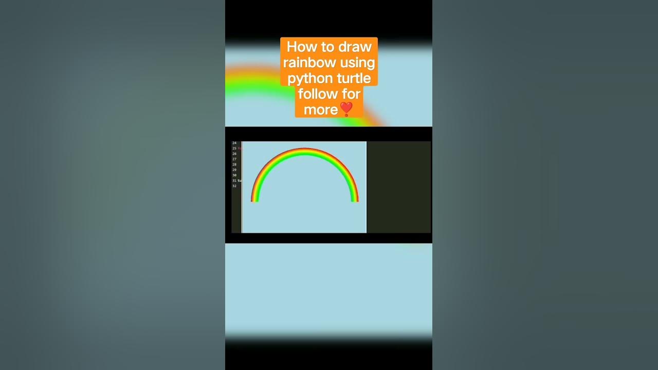 How To Draw Rainbow Using Python Turtlecode Reels Coding Programming Python