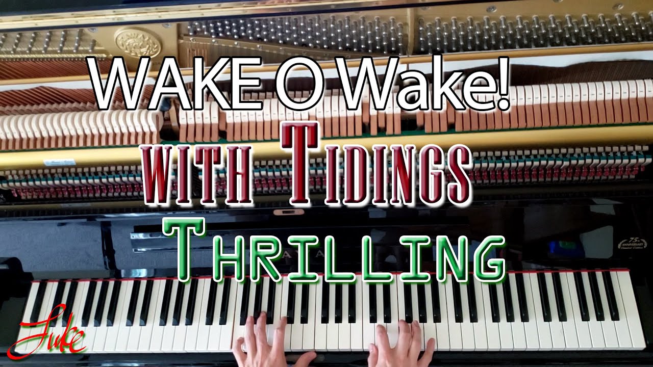 Wake O Wake! With Tidings Thrilling 🌟 carol #1271 - YouTube