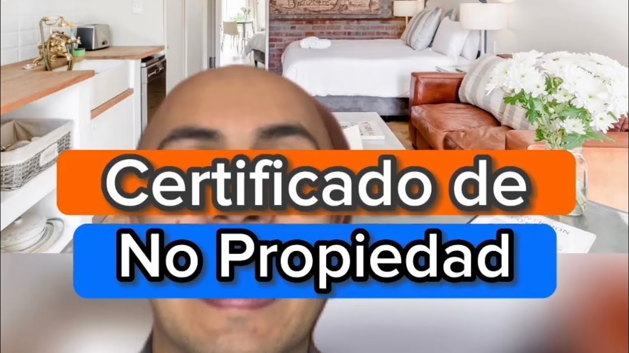 ¿Qué es el certificado de No Propiedad? - YouTube