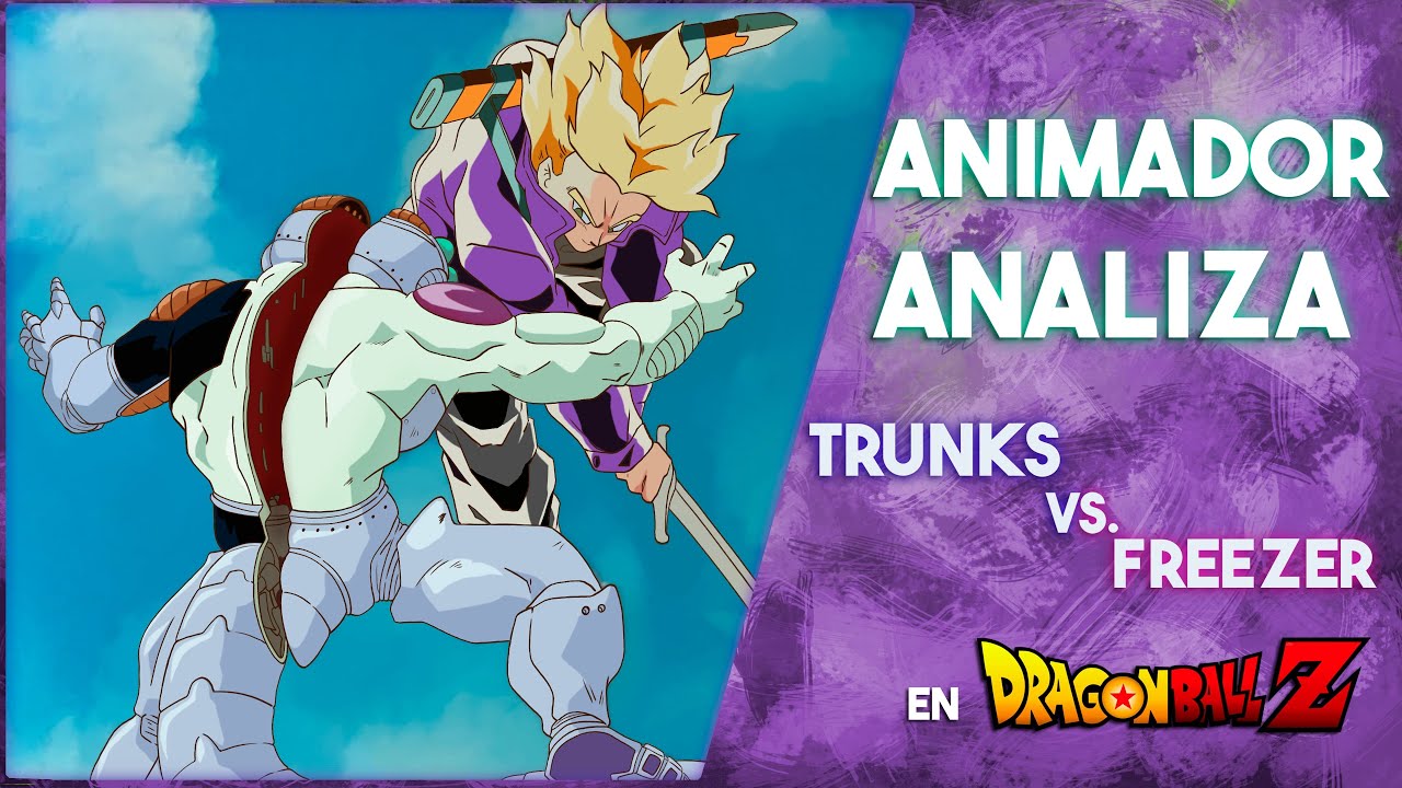 ANIMADOR ANALIZA Trunks Vs Freezer | | Una pelea con mucho ESTILO | en ...