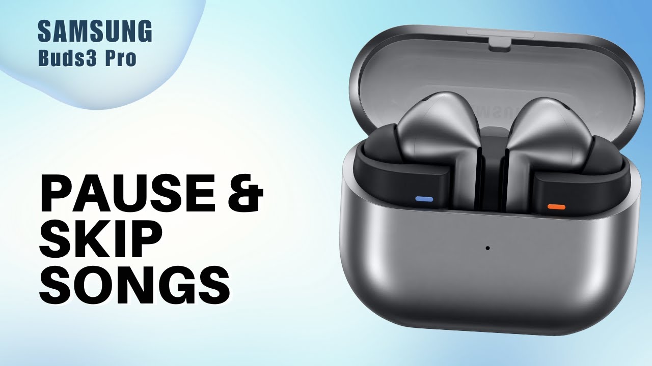 How to Pause & Skip Songs on Samsung Buds3 Pro - YouTube