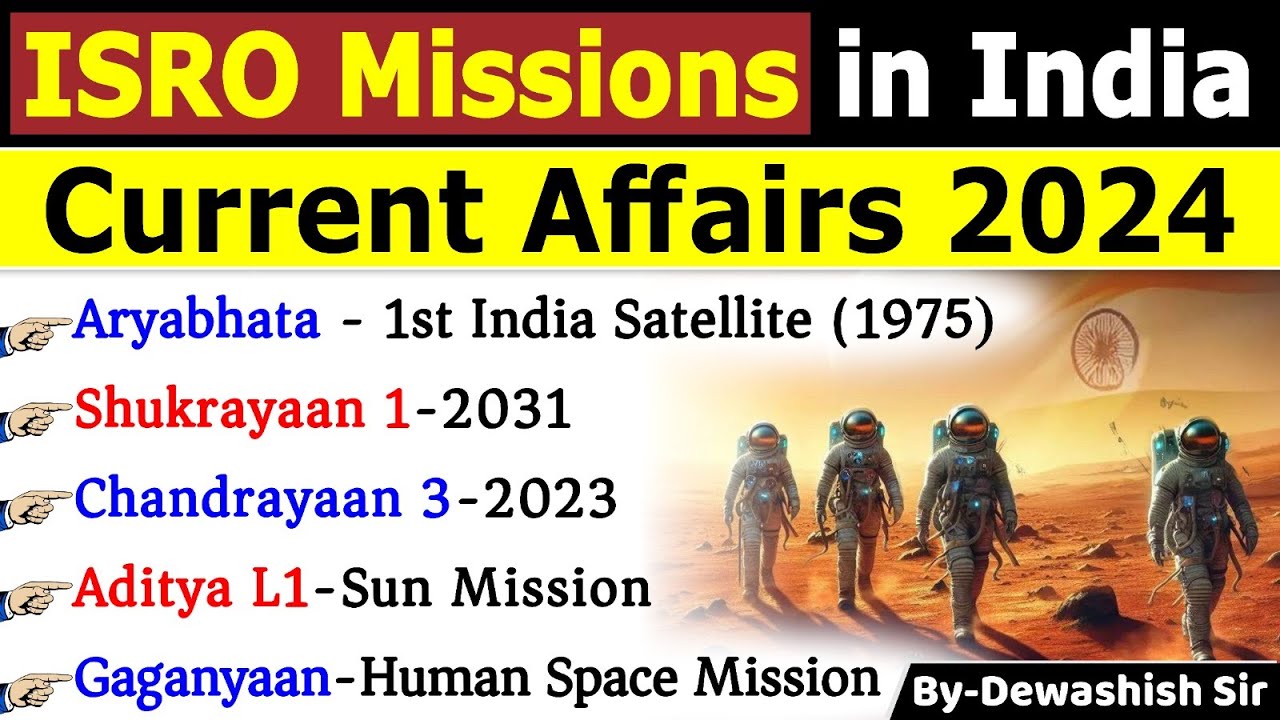 ISRO Missions in India 2024 | Gaganyaan | Space Missions 2024 | Current ...