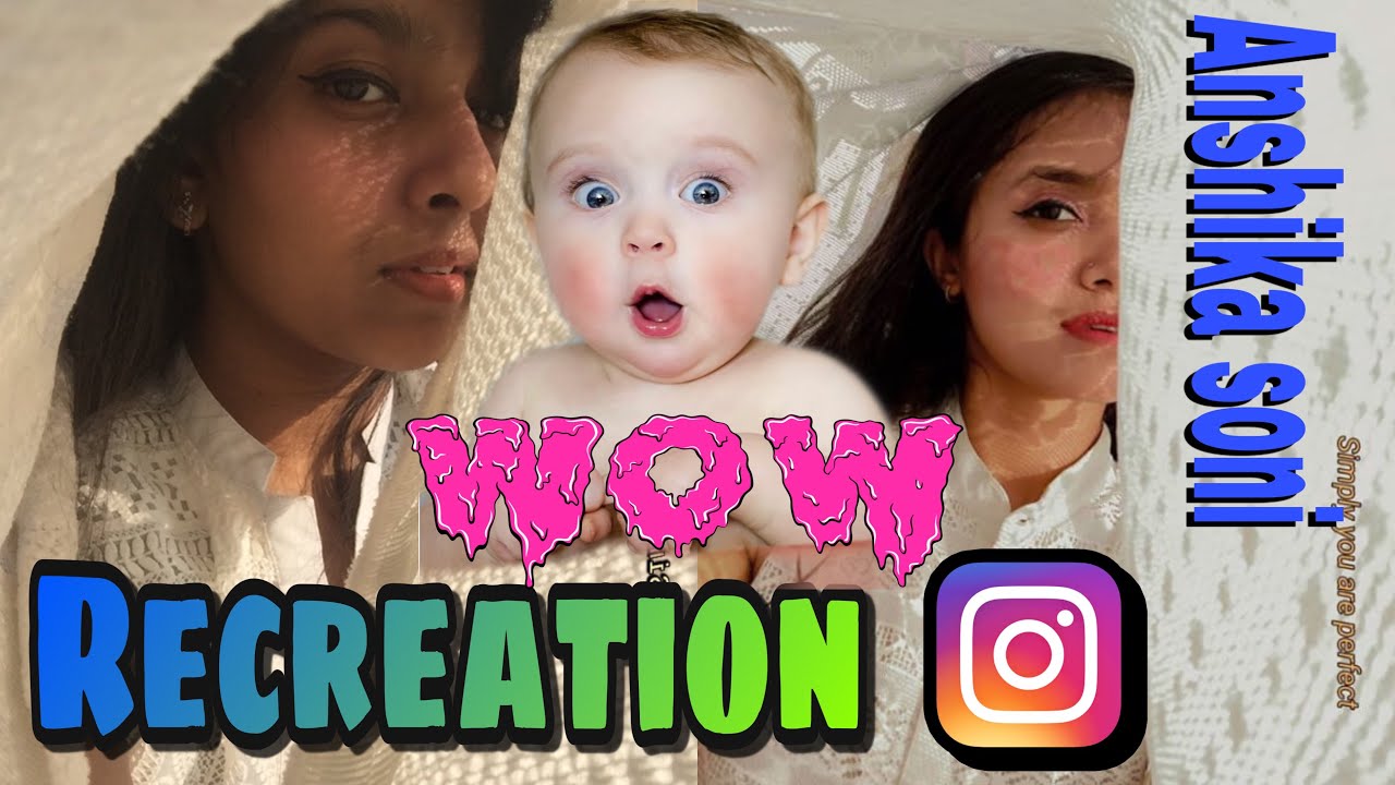 Recreating “ANSHIKA SONI” ‘s Instagaram Pictures 😍|Recreation of Anshika Soni| JAIN SISTERS😃 ...