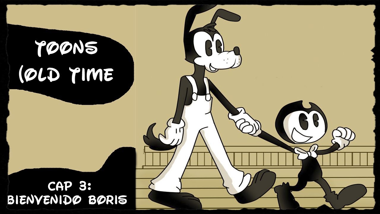 TOONS(bendy and the ink machine)//serie//cap 3:Bienvenido Boris - YouTube
