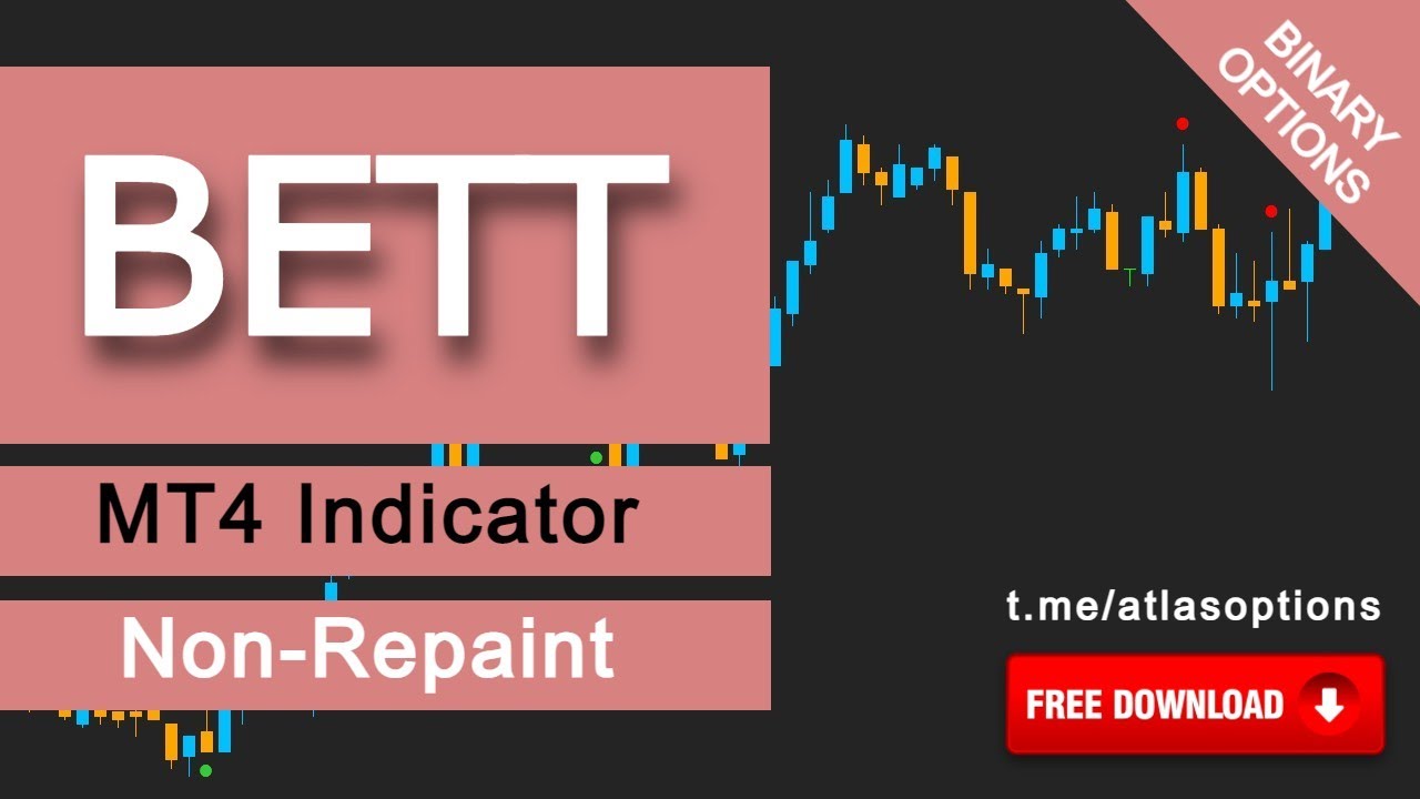 Indicator BETT Non-Repaint – Binary Options Trading [Free Download ...