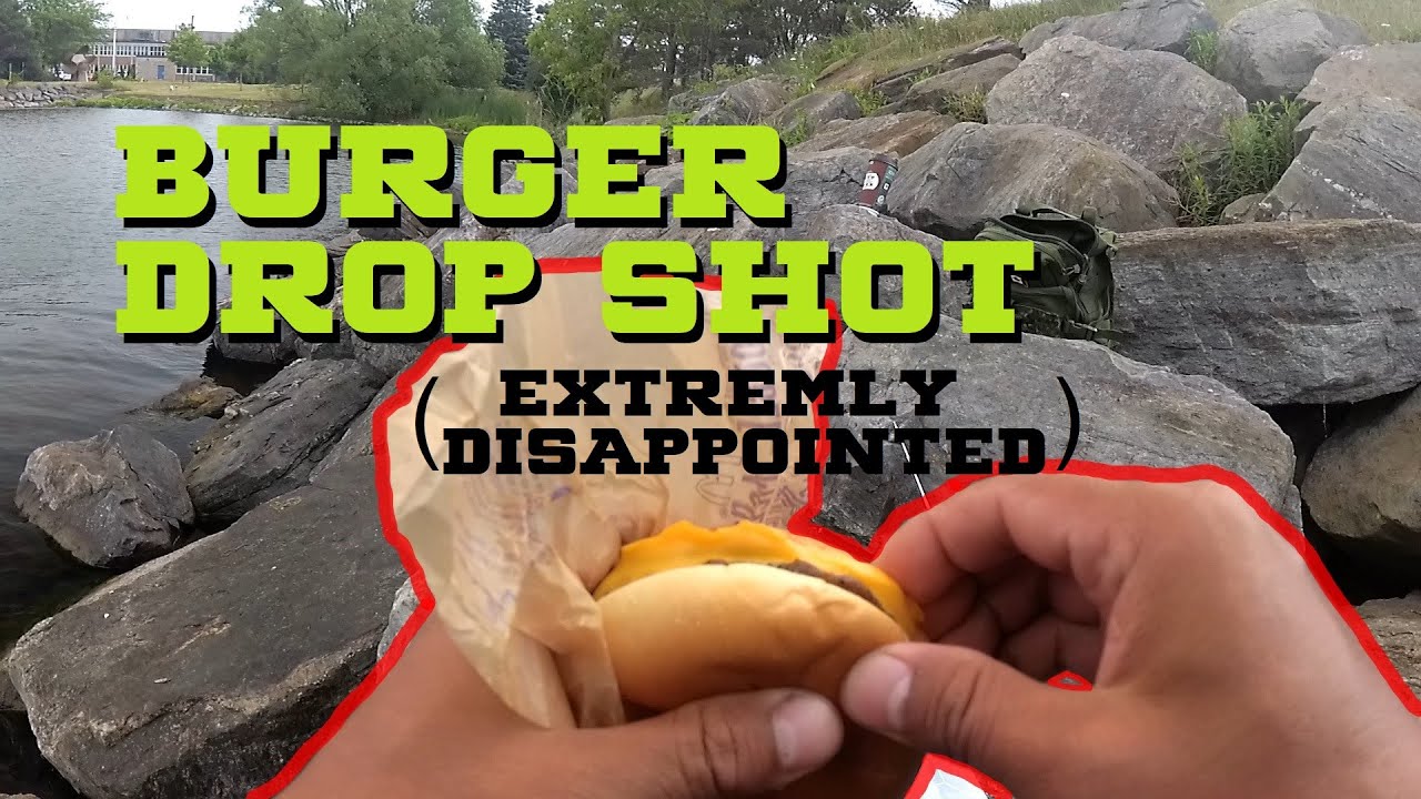 I Drop Shot A McDonalds Burger (Extremely Disappointed) - YouTube