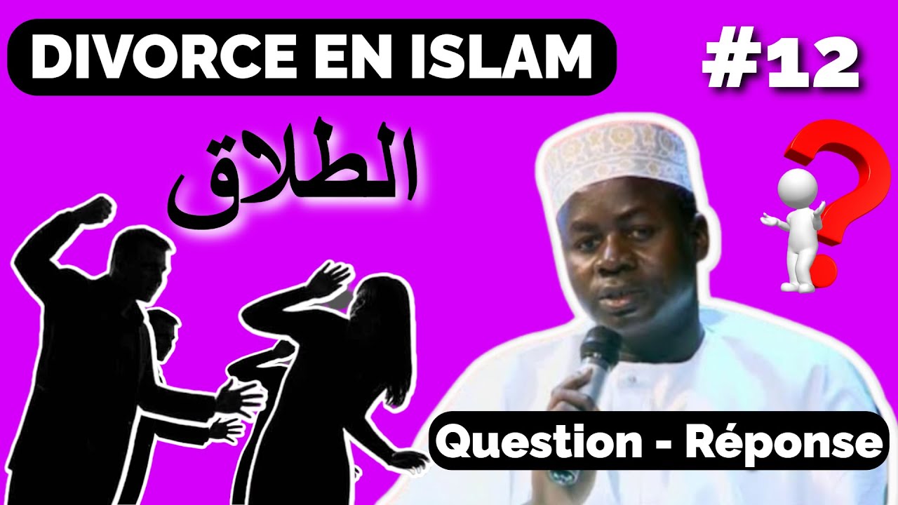 Le divorce en Islam | Imam bi Daffa Am Jànàbà Di Jitté Dioulli | Oustaz ...