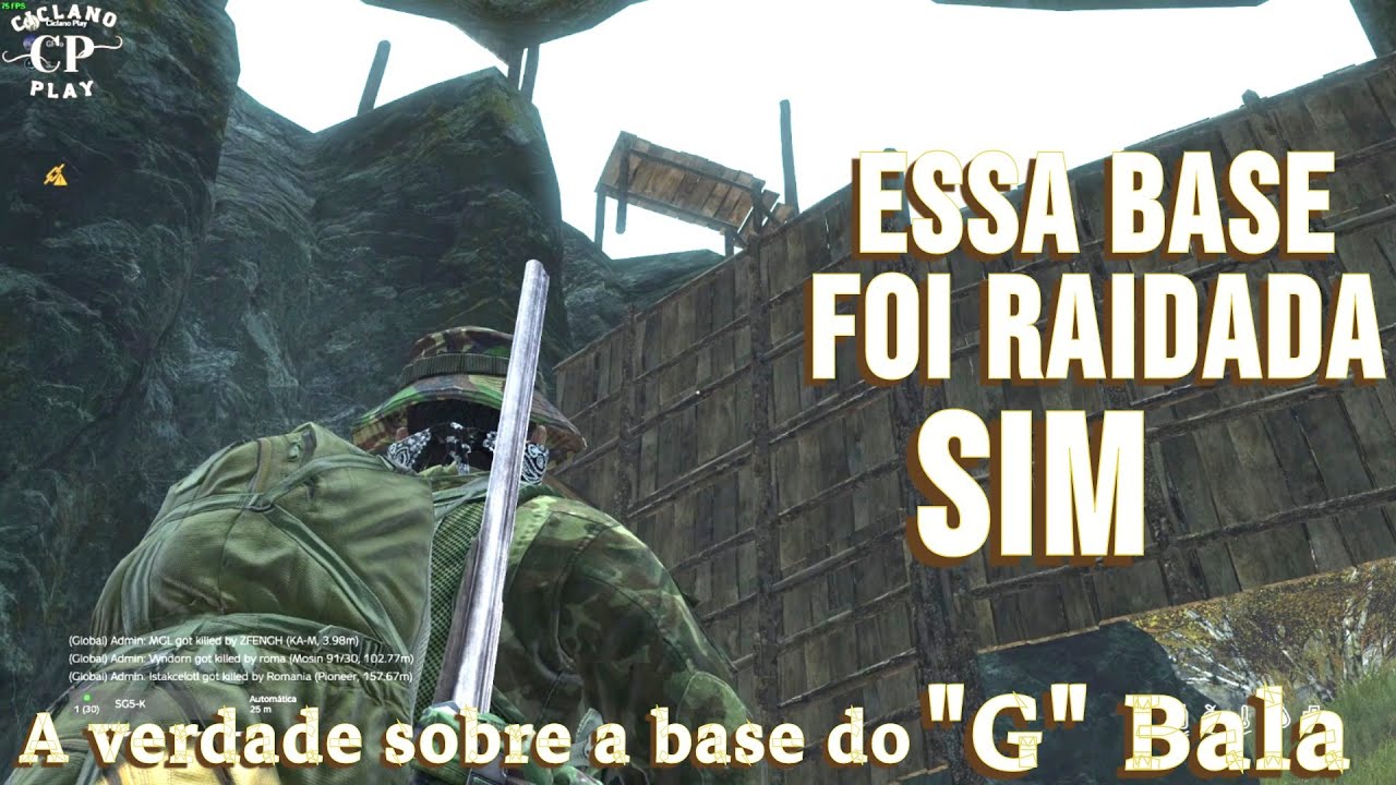 A VERDADE SOBRE A BASE DO ''G'' BALA - Dayz - YouTube