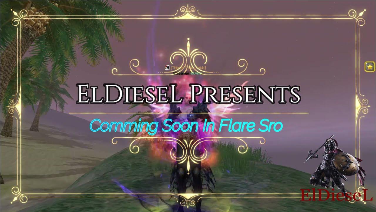 ElDieseL In Flare Sro Best Regard - YouTube