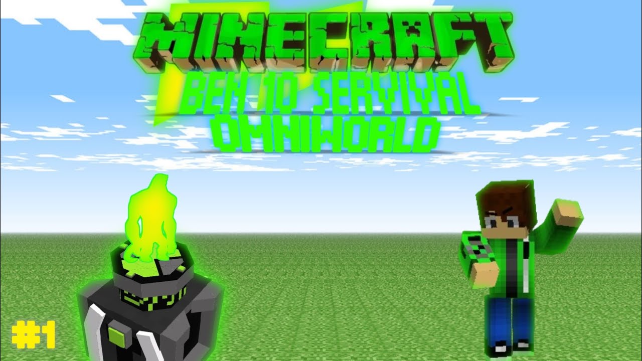 I PLAYING BEN 10 SERVIVAL SERIES IN MINECRAFT | GAMEPLAY #1 - YouTube