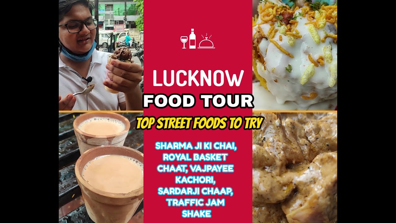 LUCKNOW FOOD TOUR 2021|| EXPLORING AMAZING STREET FOOD|| ROYAL BASKET ...