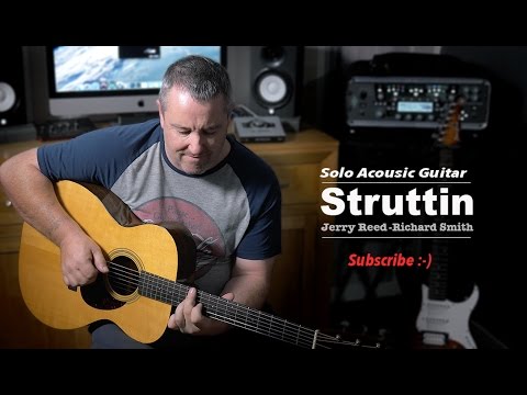 Struttin Acoustic Guitar Richard Smith - Jerry Reed - YouTube