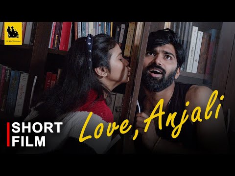 LOVE, ANJALI Short Film | DINNESH | MAHEESH | DIVYA NARNI | SARVAN ...