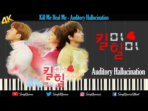 [4K] Kill Me Heal Me 킬미,힐미- Auditory Hallucination Easy Piano Tutorial + Sheet Music By Suraj Khanna