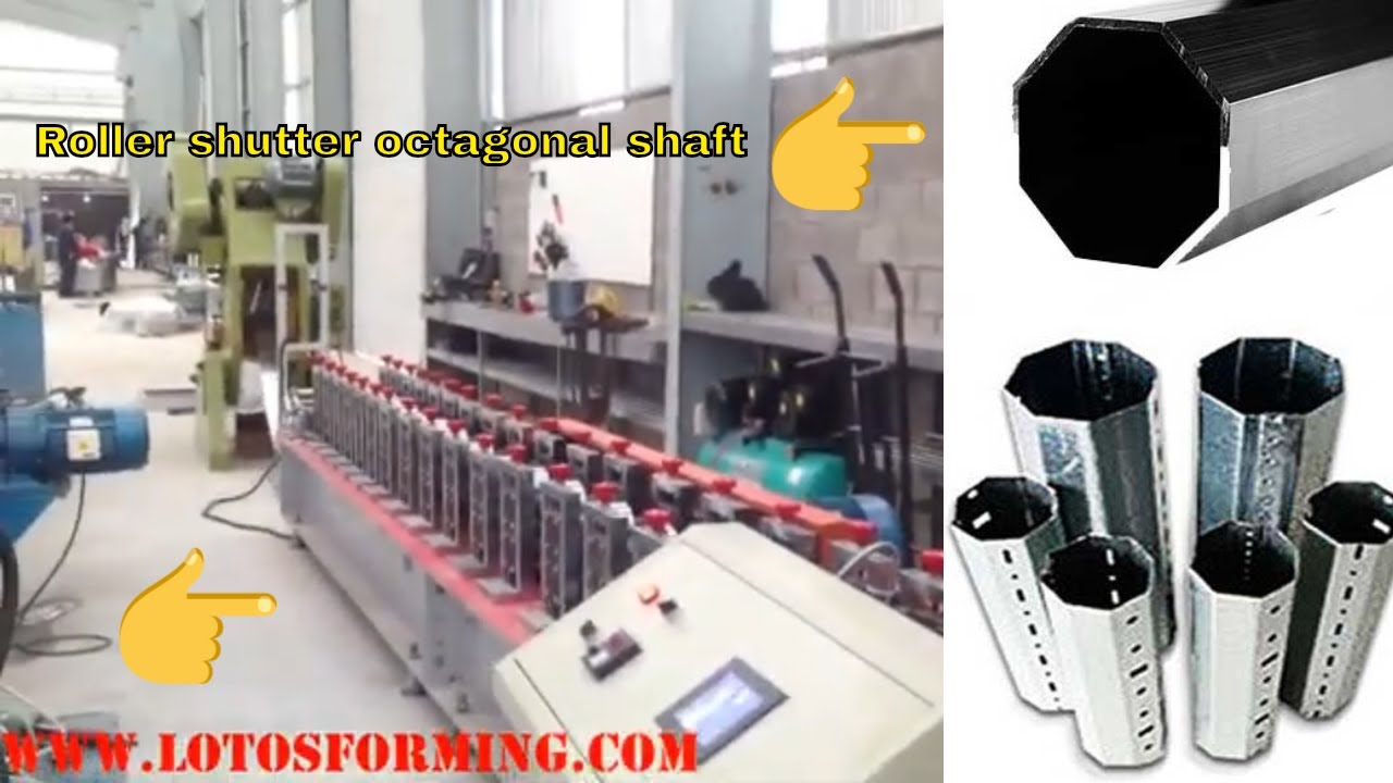 Roller shutter octagonal shaft roll forming machine - YouTube