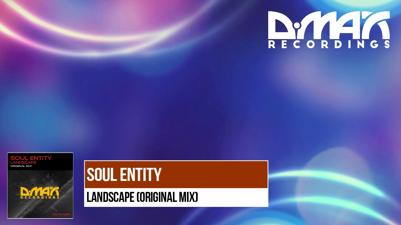 Soul Entity - Landscape (Original Mix) - YouTube
