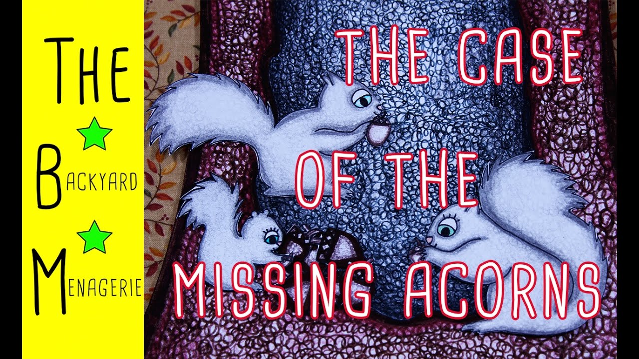 "The Case of the Missing Acorns" (STORY FOR KIDS!) - YouTube