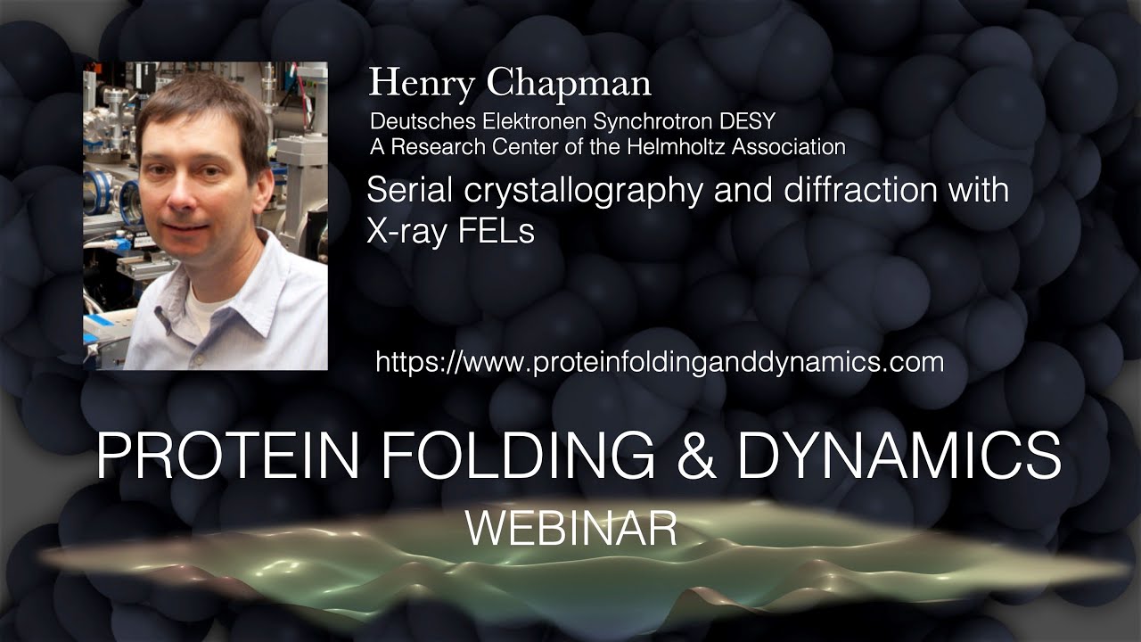 Henry Chapman, 19.10.20- Serial Crystallography and Diffraction with X ...