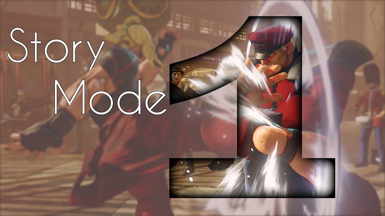 SFV Story Mode Walkthrough Part 1 - YouTube
