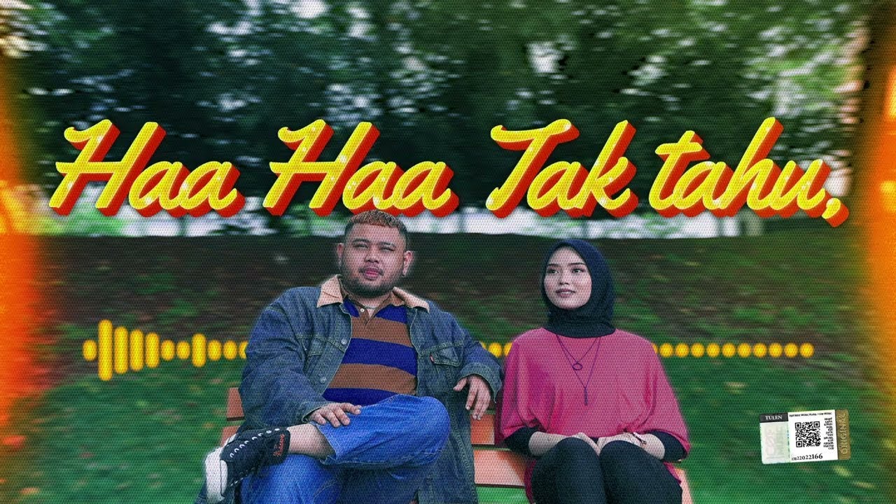 HAA HAA TAK TAHU - Lissa Maria & Ariff Peter (Official Lyrics Video ...