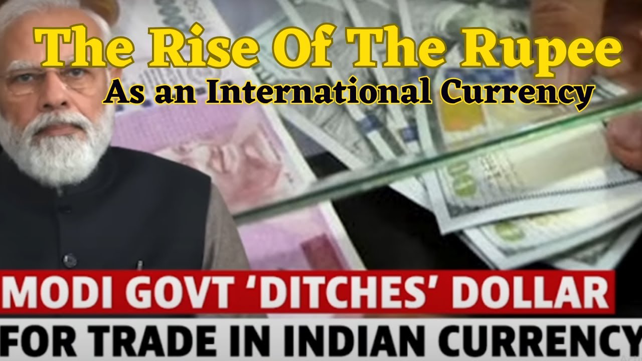 Indian Rupee the Next Global Currency? [Find Out Now] - YouTube