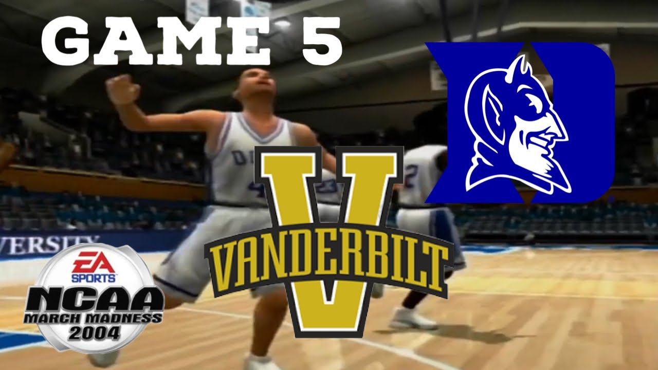 NCAA March Madness 2004 Duke Season Sim: Game 5 vs Vanderbilt - YouTube