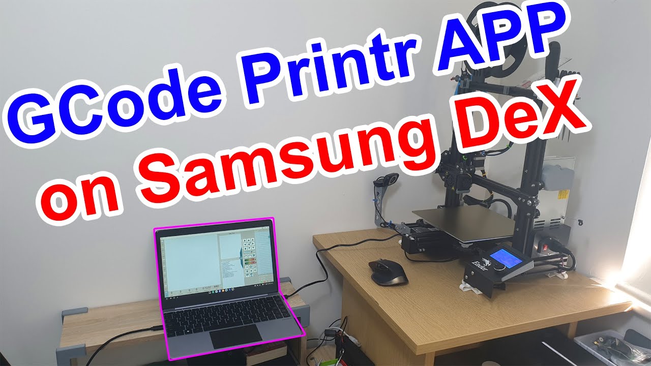 GCode Printr | Full 3D printer control using Samsung DeX - YouTube