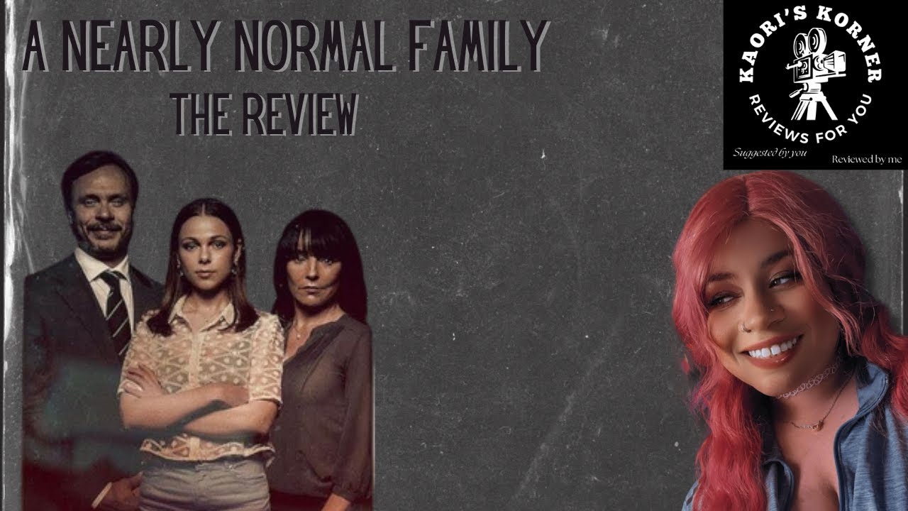 A Nearly Normal Family Review - YouTube
