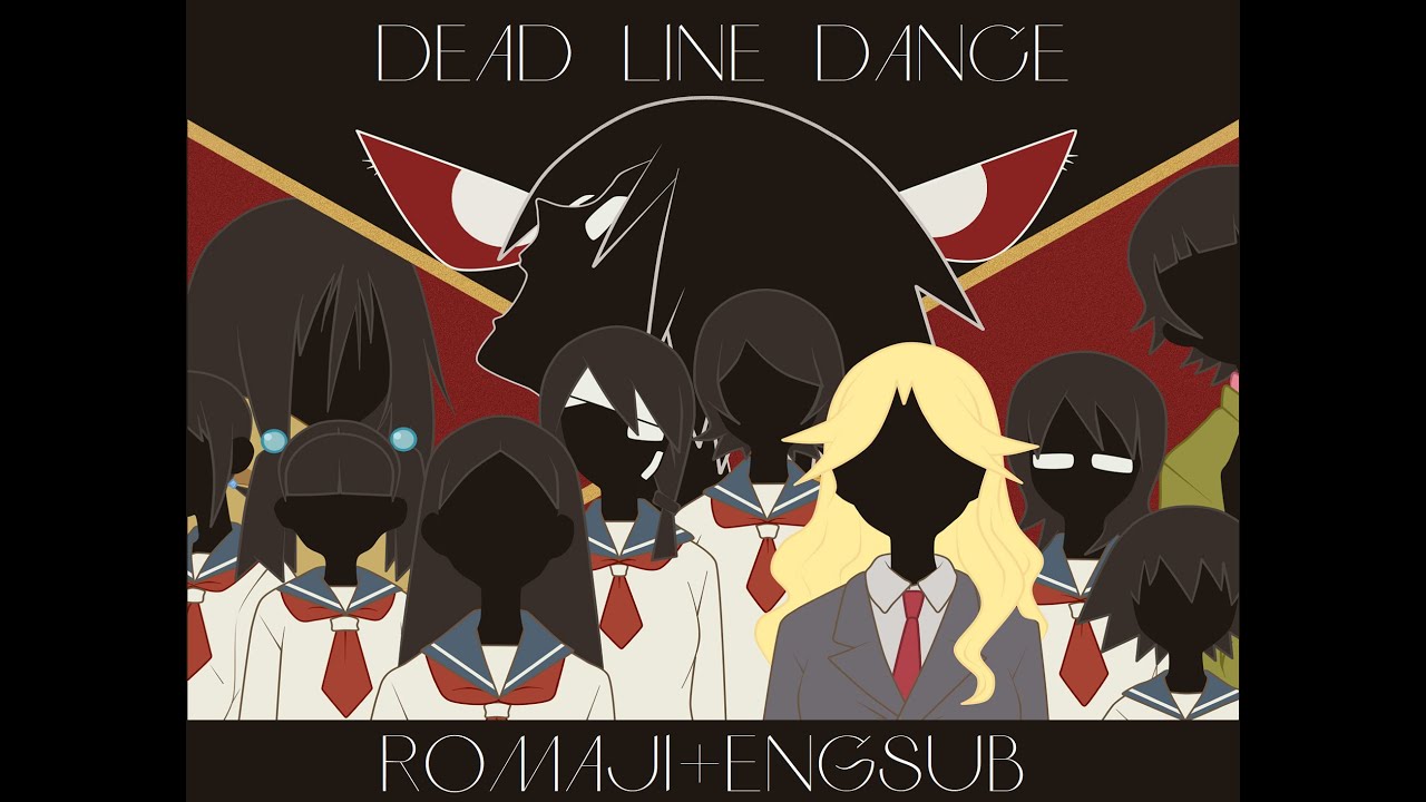 【Romaji/ENG SUB】「Dead Line Dance」Zetsubou Shoujotachi | Sayonara ...