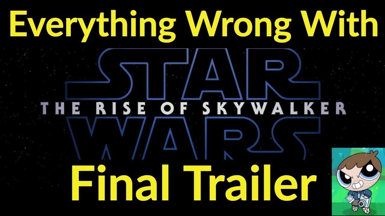 Everything Wrong With Star Wars: The Rise Of Skywalker Trailer - YouTube
