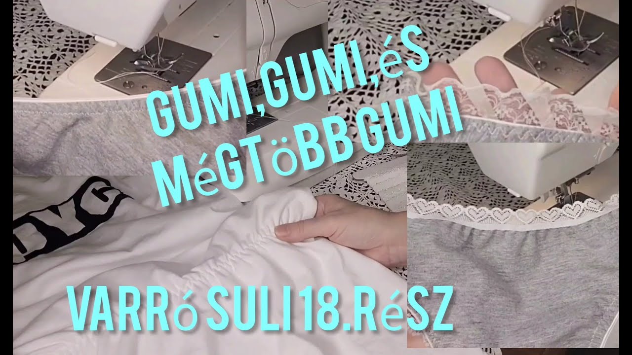 Gumi varrás folytatás...😊Varró suli 18.rész - YouTube