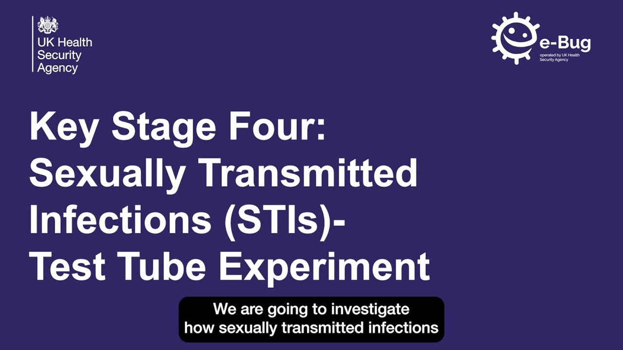 KS4 Sexually Transmitted Infections - Test Tube Experiment - YouTube