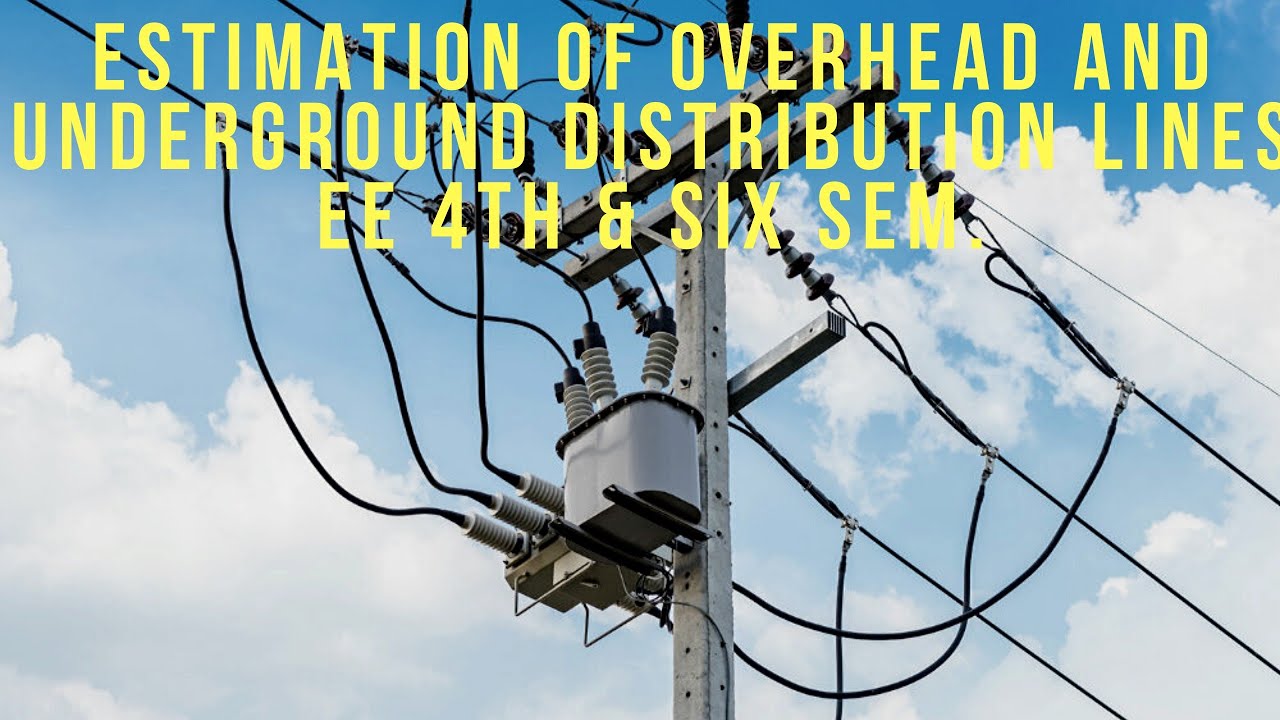 Estimation of overhead & underground distribution lines - YouTube