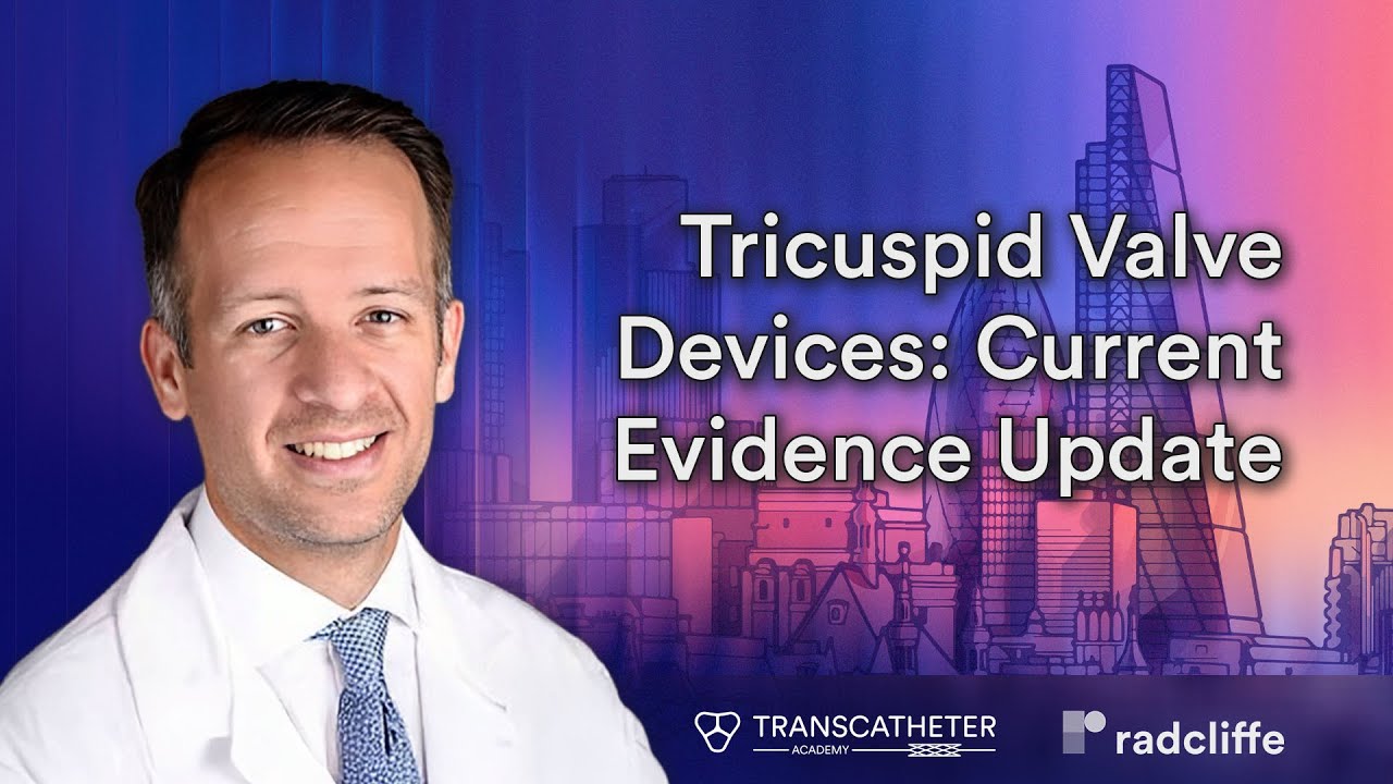 Tricuspid Valve Devices: Current Evidence Update - YouTube