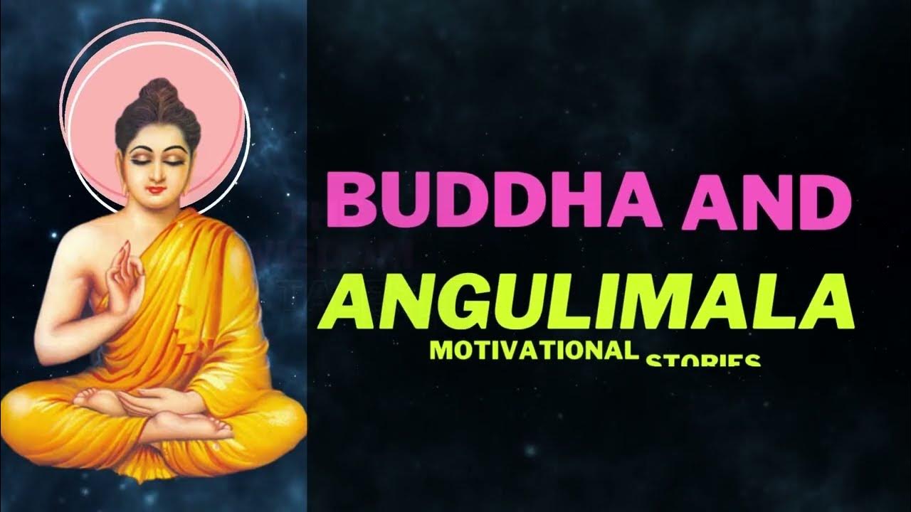 BUDDHA AND THE ANGULIMALA (AMAZING STORY) | BUDDHA STORY | MOTIVATIONAL ...