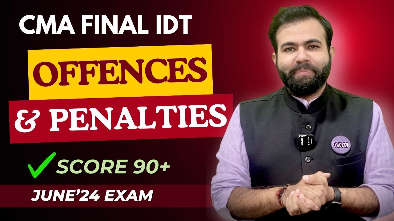 Offences & Penalties under GST | CMA Final IDT June'24 Exam | CA Karan ...