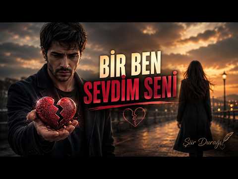 Aslında Bir Ben Sevdim Seni | Duygusal Sesli Şiir