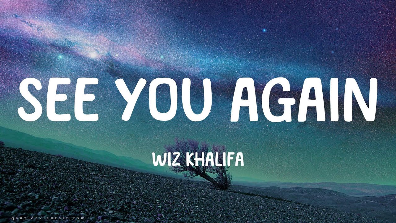 Wiz Khalifa - See You Again (Lyrics) - YouTube