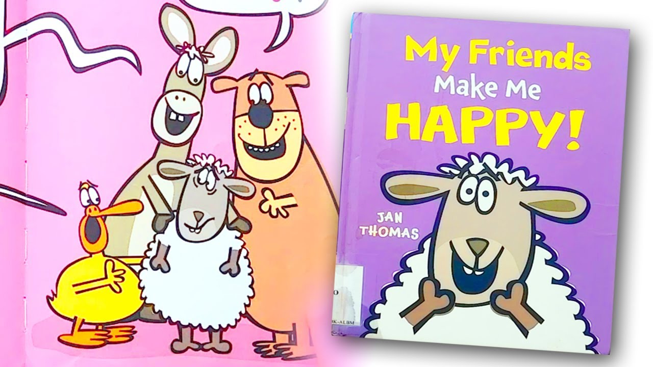 My Friends Make Me Happy! 🐏 Read aloud books for preschool ...