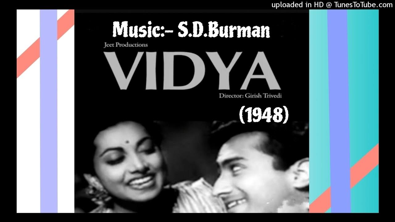 Vidya (1948) - Bhagwan Tere Sansar Ke Hain Khel Nirale (Amirbai Karnataki) - YouTube