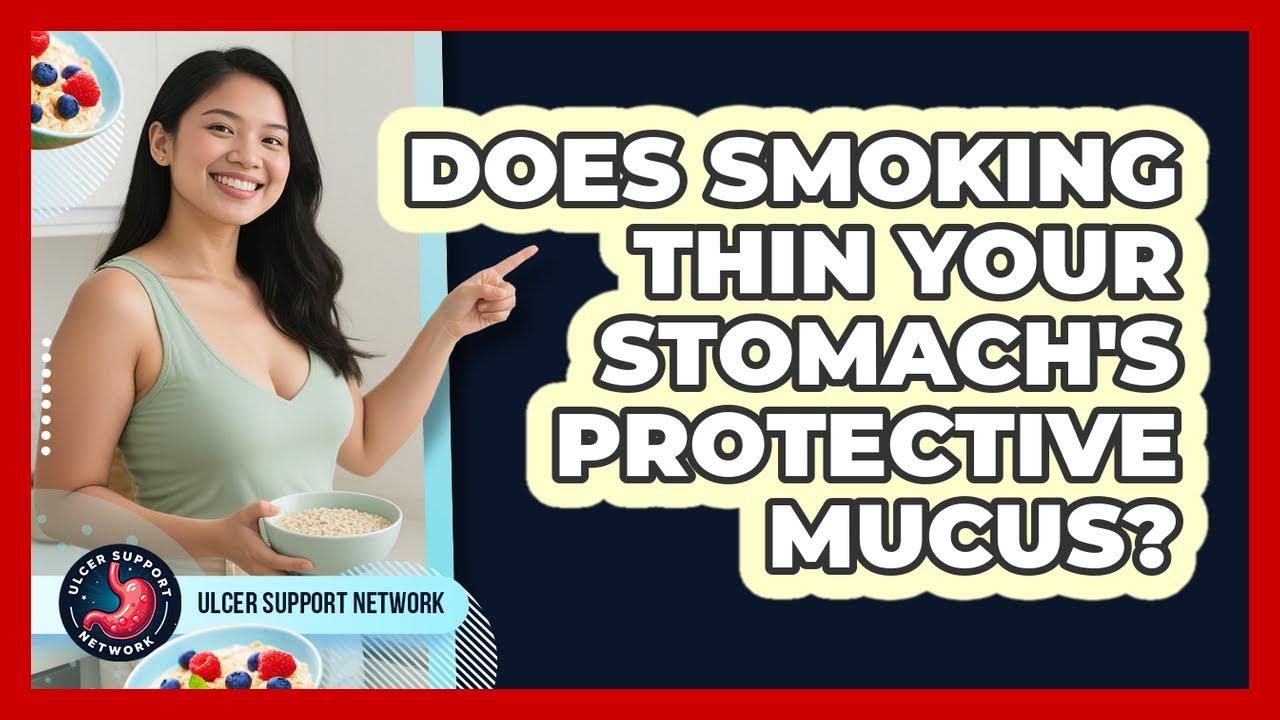Does Smoking Thin Your Stomach's Protective Mucus? - YouTube