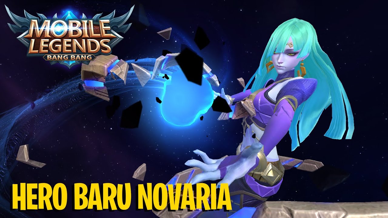 HERO BARU NOVARIA | MOBILE LEGENDS - YouTube