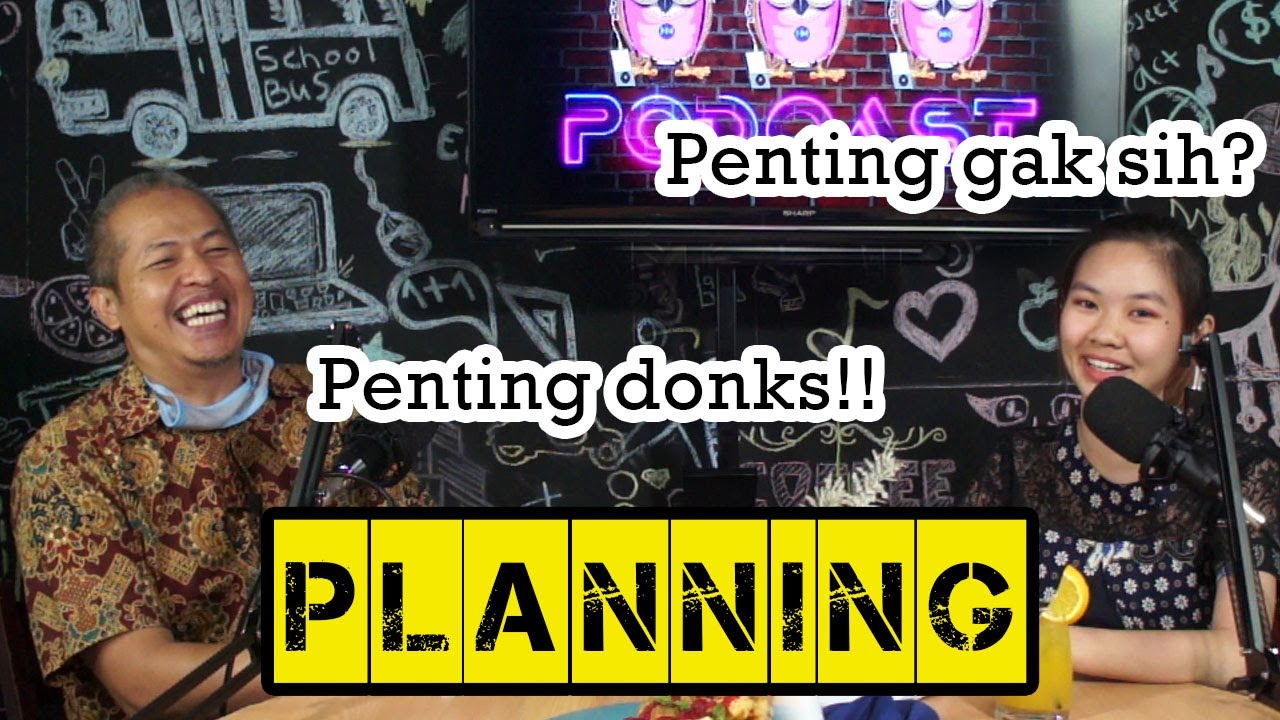 Planning penting gak sih? - [PODCAST SMK DARMAWAN] - Rahmat Darsono, S ...