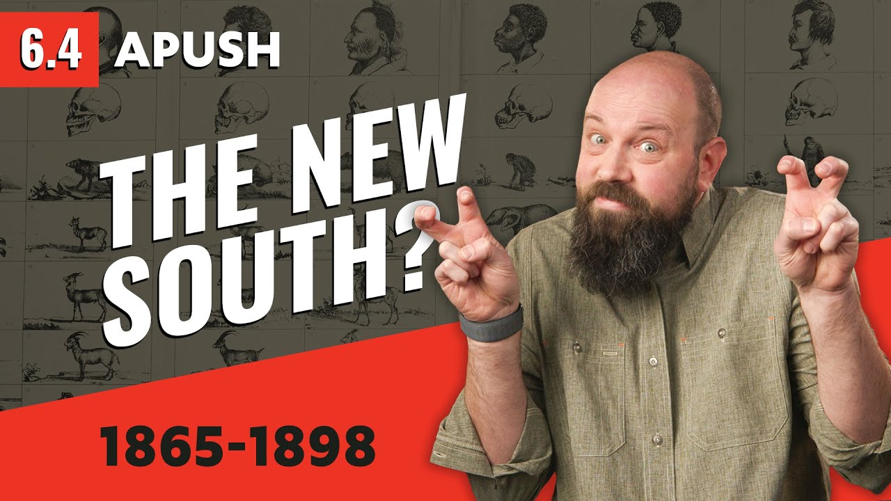 How New was the "NEW" SOUTH? [APUSH Review] - YouTube