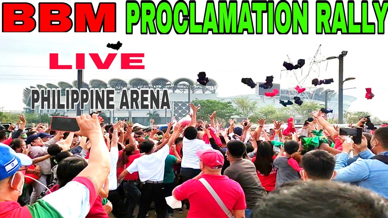 BBM PROCLAMATION RALLY | PHILIPPINE ARENA FEB 8 2022 - YouTube