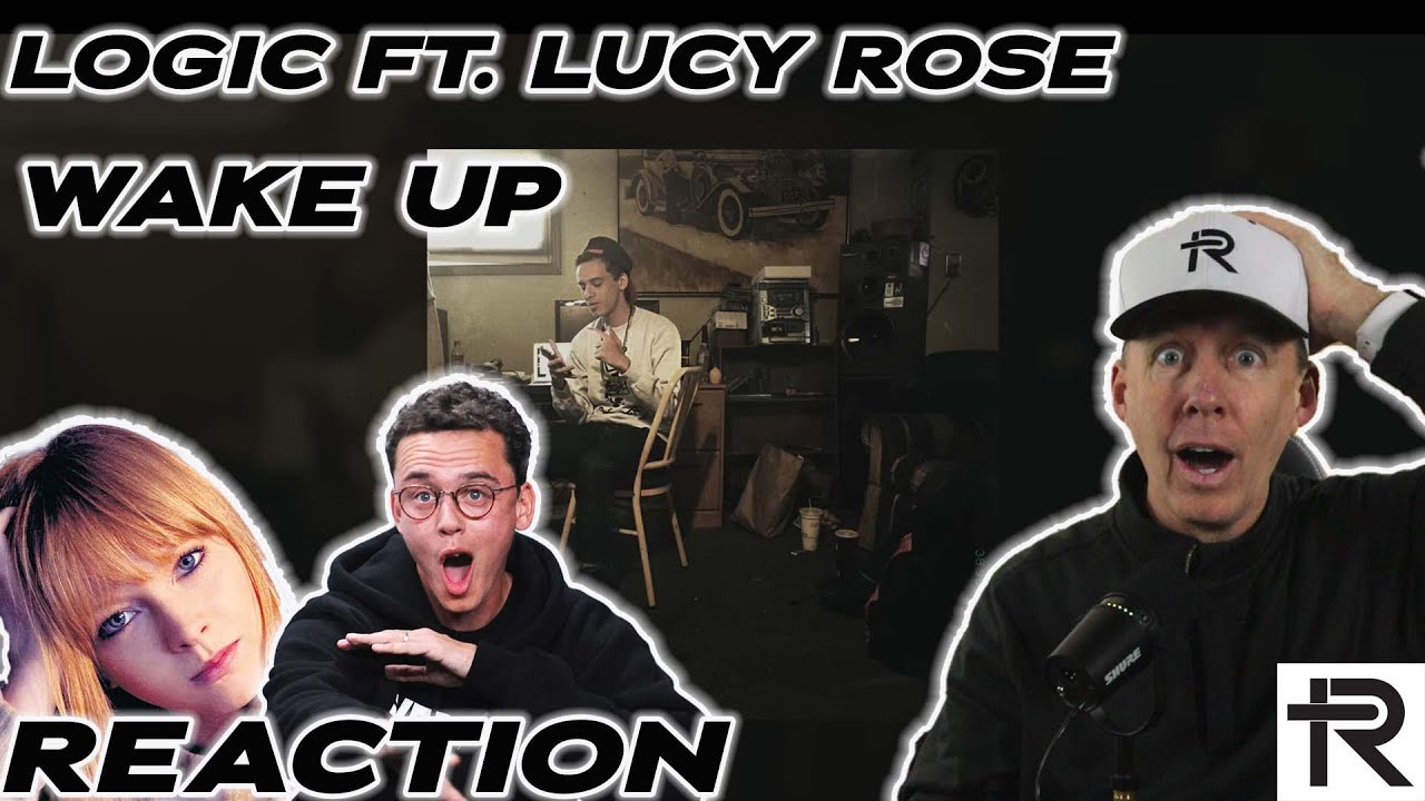 PSYCHOTHERAPIST REACTS to Logic- Wake Up (ft. Lucy Rose) - YouTube