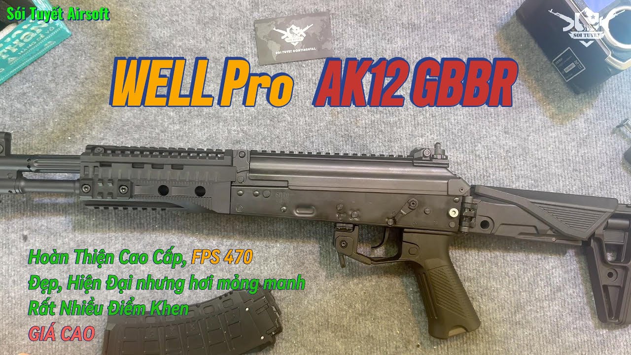 WELL Pro AK12 GBBR, Súng AK Gas Bắn Bi Cao Cấp, Hoàn Thiện Cao Cấp, Giá ...