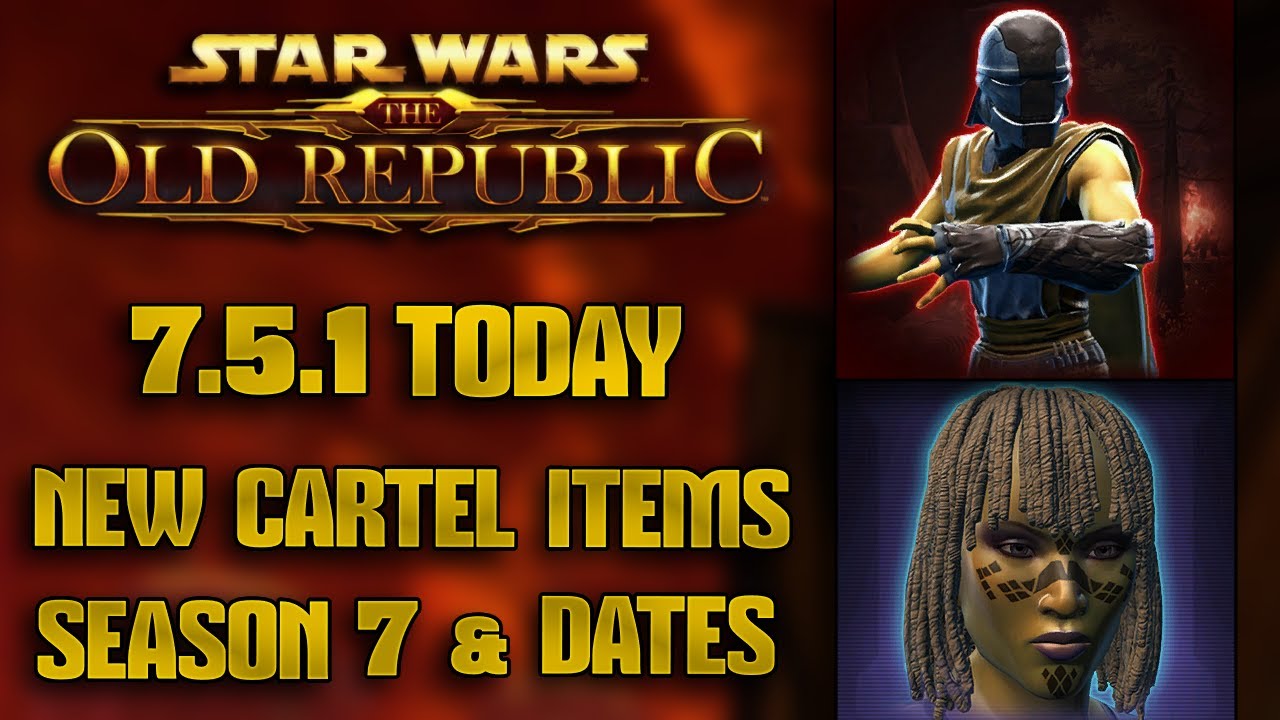 SWTOR - 7.5.1 New Acolyte & Visions Cartel Market & New Galactic Season ...